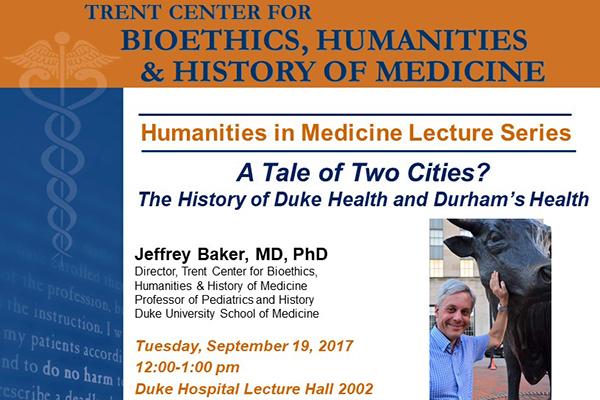 A Tale of Two Cities? The History of Duke Health and Durham's Health ...